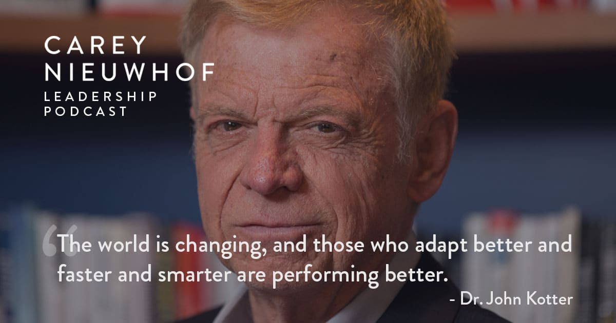 CNLP 400: Harvard's John Kotter on How to Effectively Deal with Rapid ...