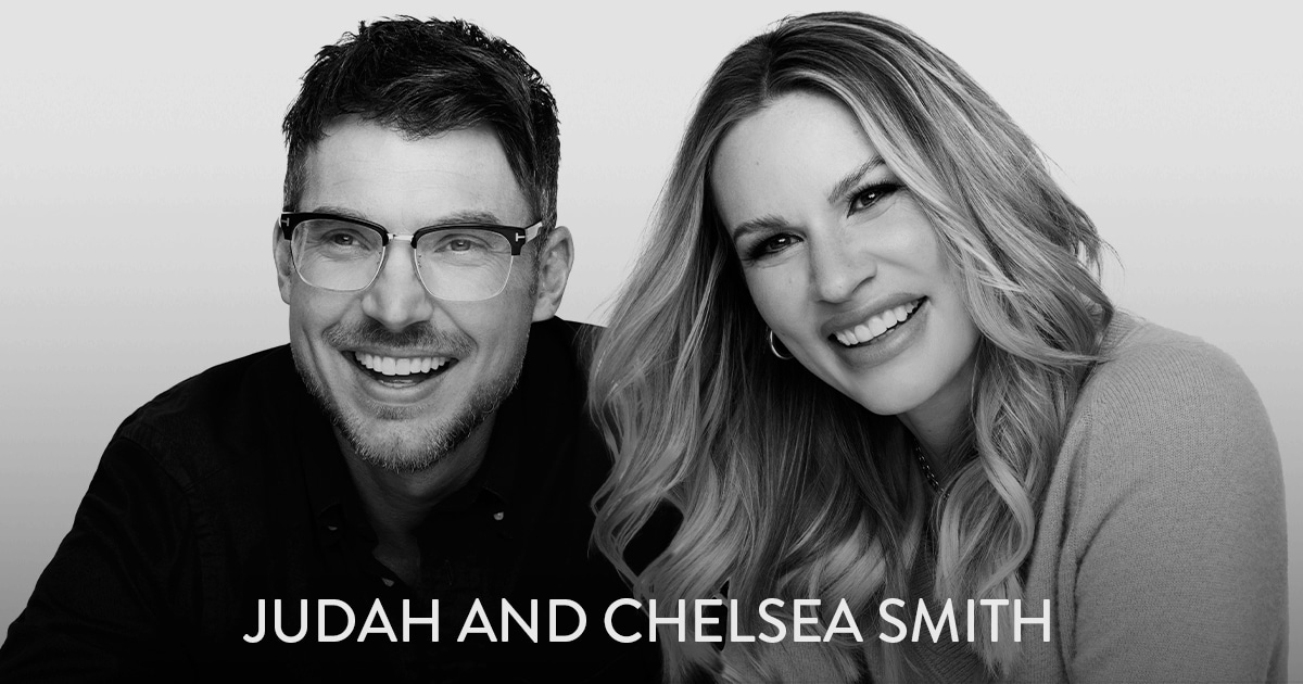 Episode 602: Judah and Chelsea Smith on the Personal Side of Leadership ...